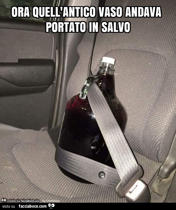 Ora quell'antico vaso andava portato in salvo - Facciabuco.com