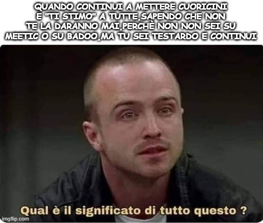 Tutti i meme su Badoo - Facciabuco.com